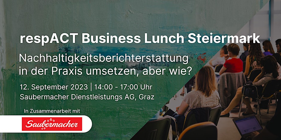 respACT Business Lunch Steiermark "Nachhaltigkeitsberichterstattung"